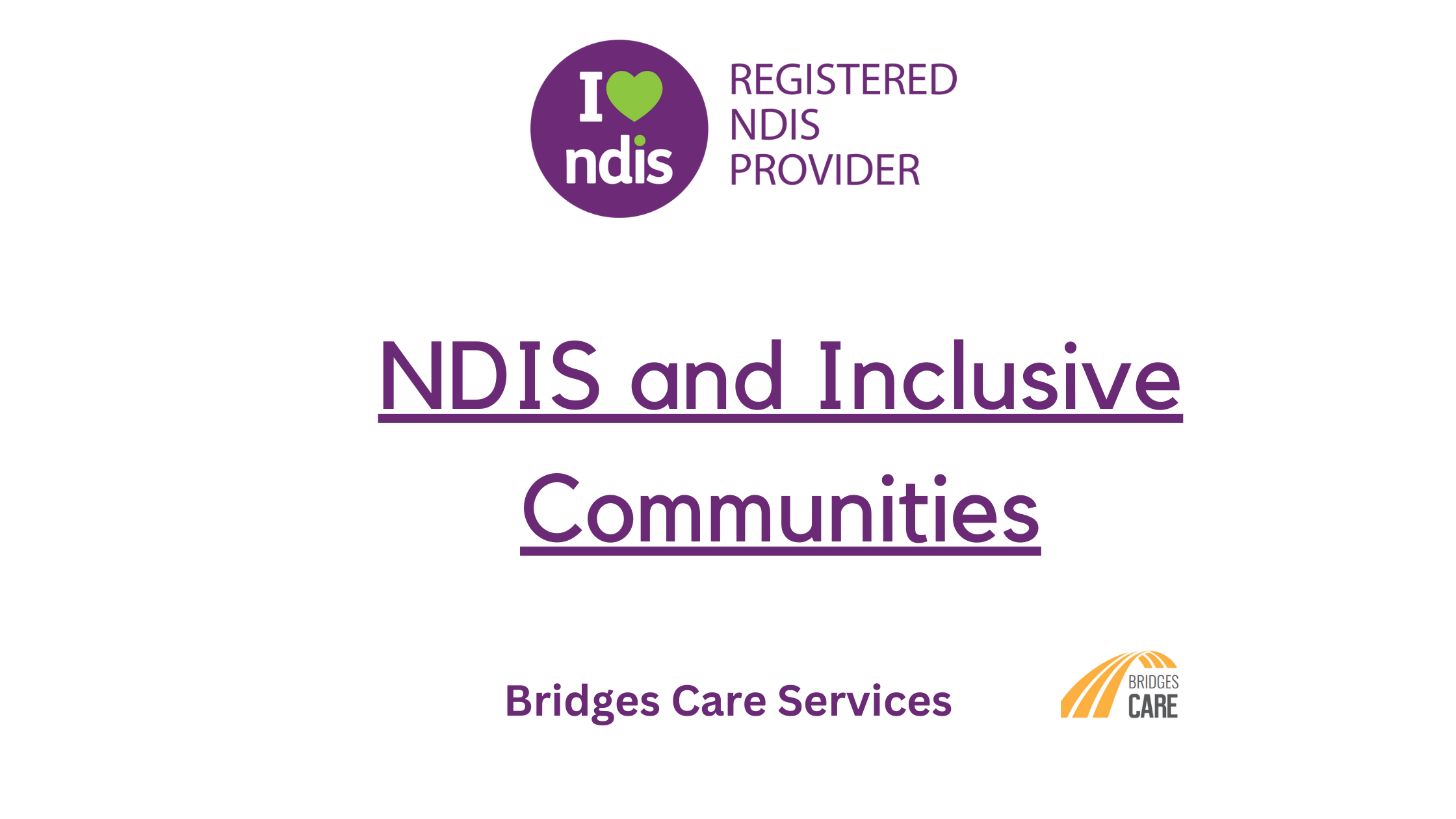 NDIS and Inclusive Communities
